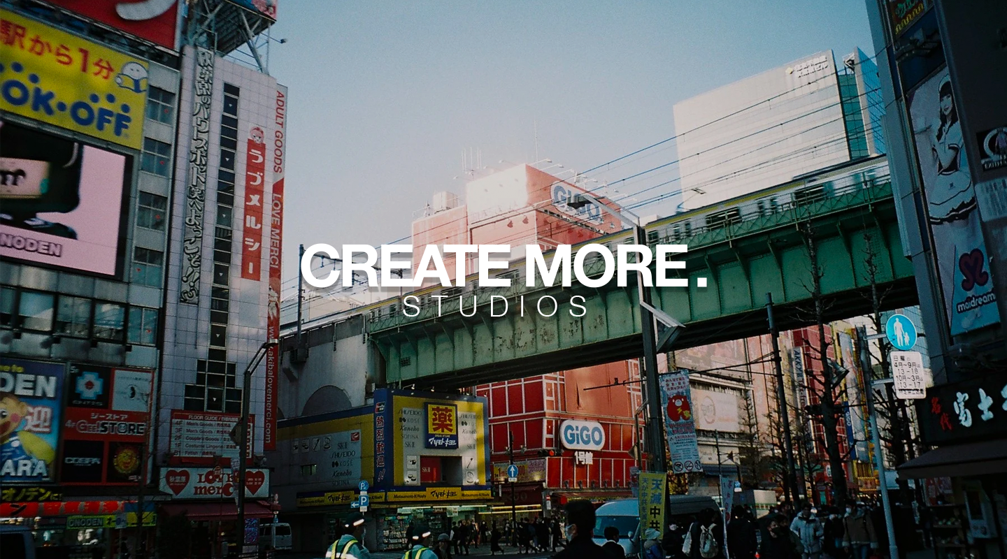 A Global Community. Tokyo X Create More. – createmorestudios.com